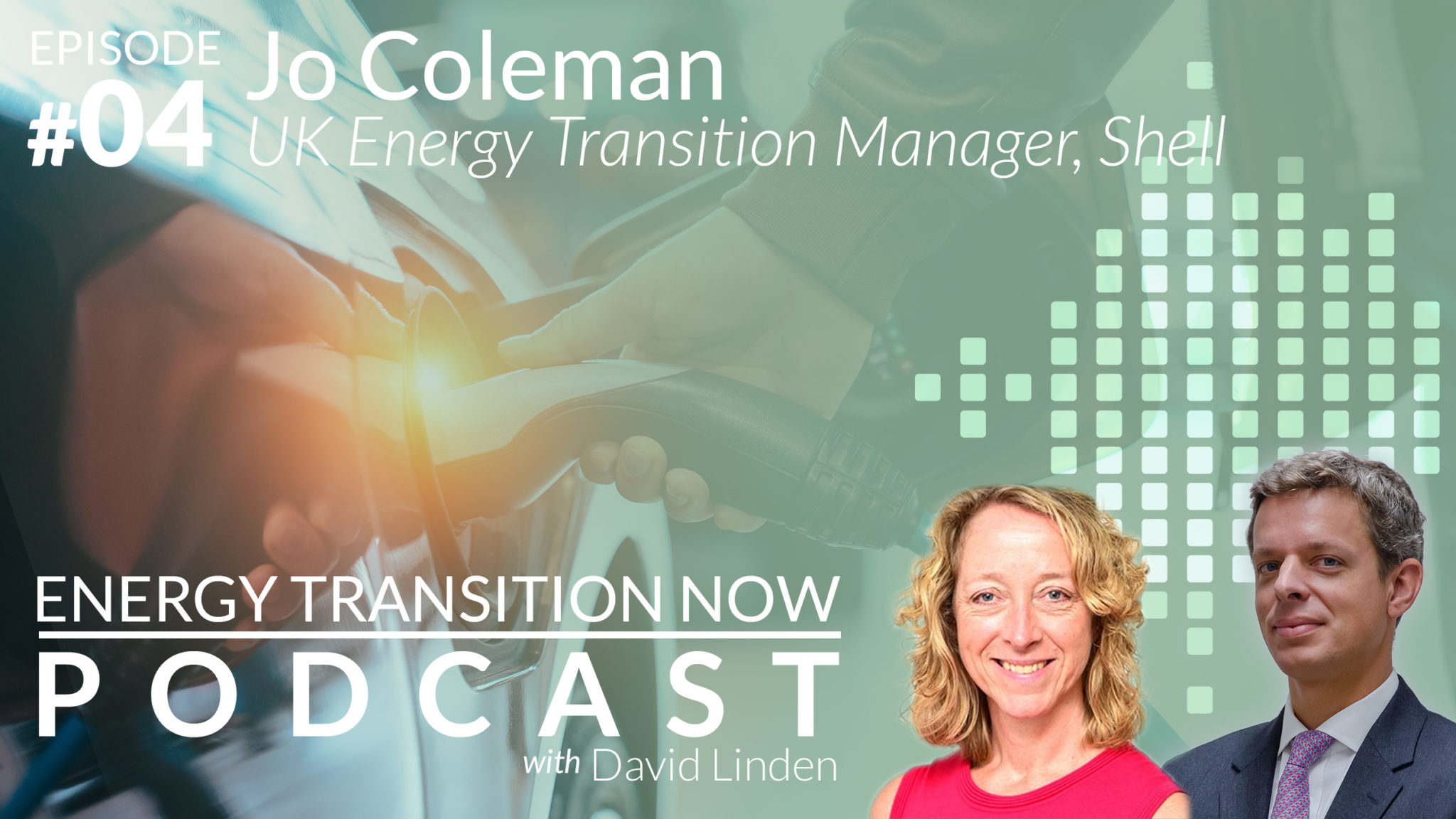 Energy Transition Now Podcast - Episode 2 with Iman Hill - Westwood