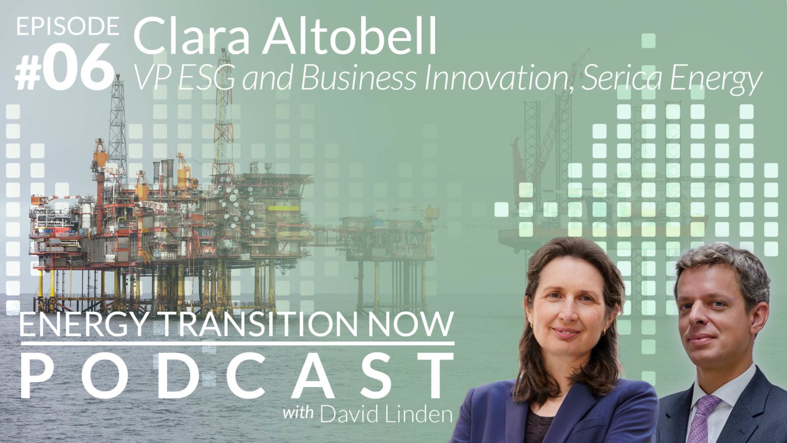 Energy Transition Now Podcast - Episode 5 with Grete Tveit - Westwood